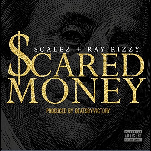Play Scared Money (feat. Ray Rizzy) by Scalez feat. Ray Rizzy on Amazon ...