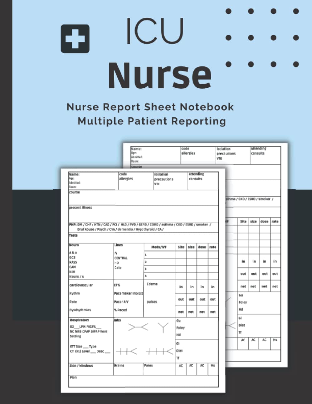 Icu Nurse Report Sheet Notebook 140 Pages Nurse Assessment Report ...