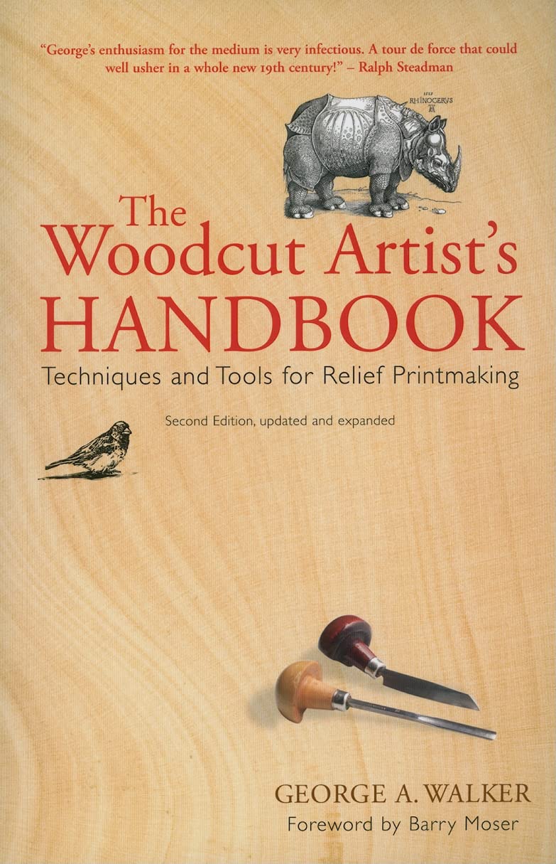 The Woodcut Artist's Handbook: Techniques and Tools for Relief ...