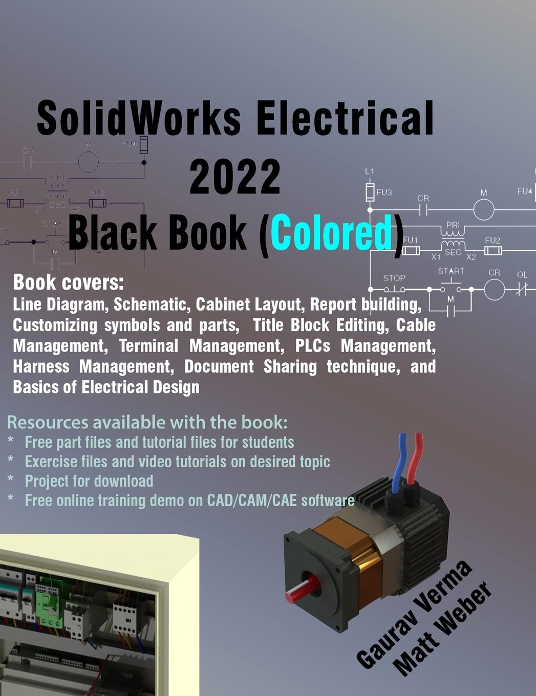 SolidWorks Electrical 2022 Black Book (Colored): Verma, Gaurav, Weber ...
