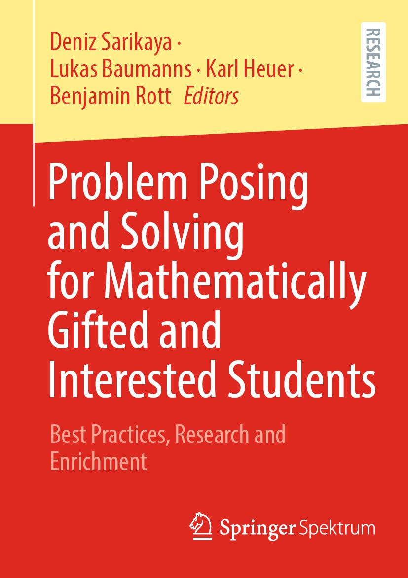 Amazon.com: Problem Posing and Solving for Mathematically Gifted and Interested Students: Best ...