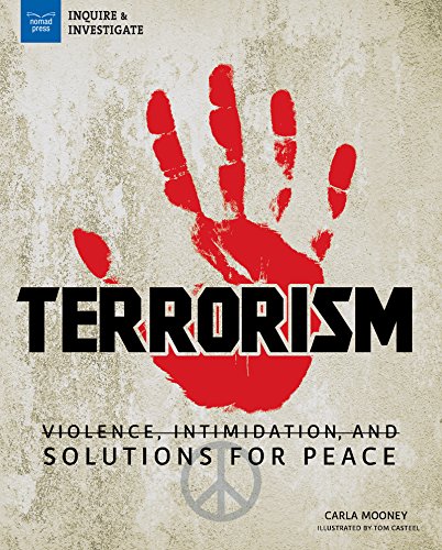 Terrorism: Violence, Intimidation, and Solutions for Peace (Inquire ...