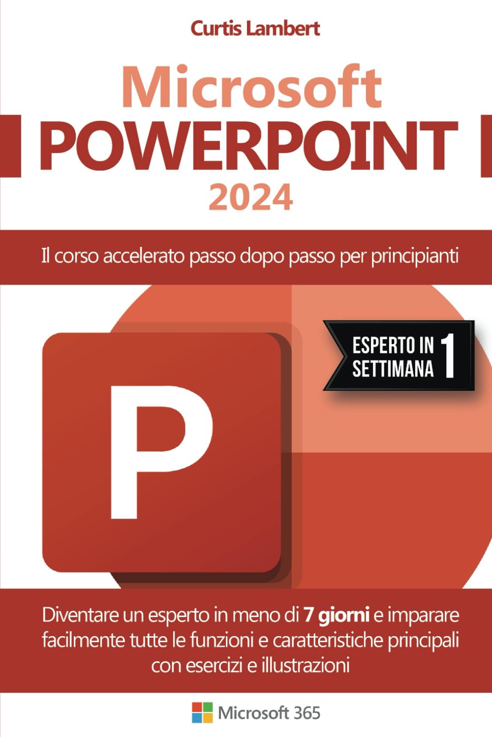 MICROSOFT POWERPOINT: Il corso accelerato passo dopo passo per ...