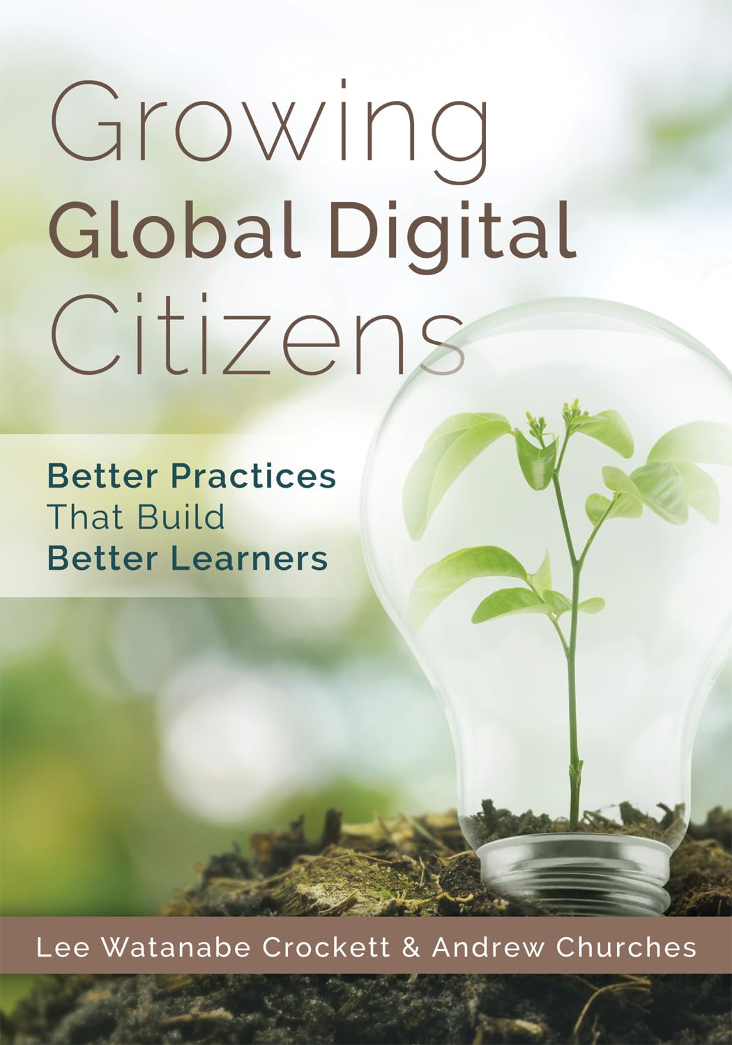 Growing Global Digital Citizens: Better Practices That Build Better ...