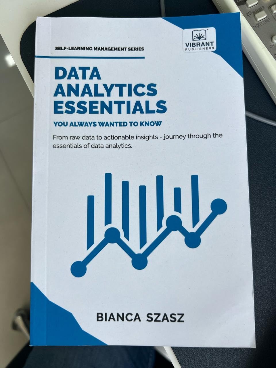 Data Analytics Essentials You Always Wanted To Know : Vibrant ...