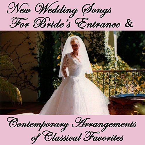 Amazon.com: New Wedding Songs for Bride's Entrance & Contemporary ...
