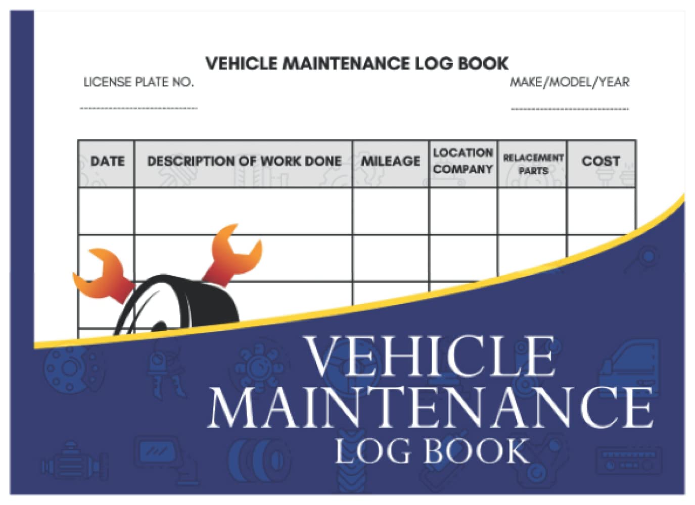 Vehicle Maintenance Log Book: Auto maintenance and Repair log book for ...