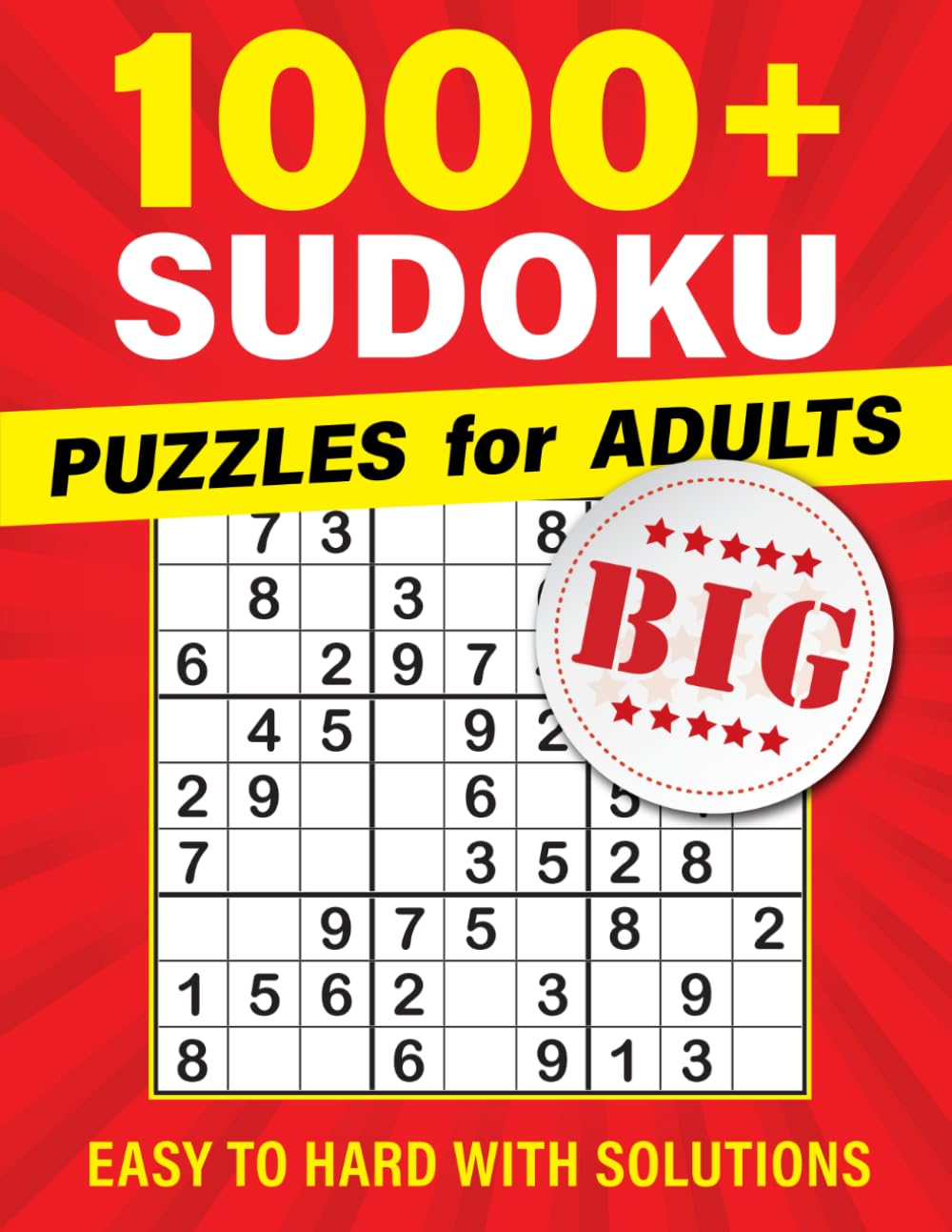 1000+ Sudoku Puzzles for Adults: From Easy to Hard with Full Solutions ...