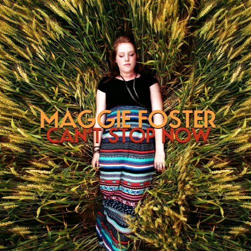 Play Can't Stop Now by Maggie Foster on Amazon Music