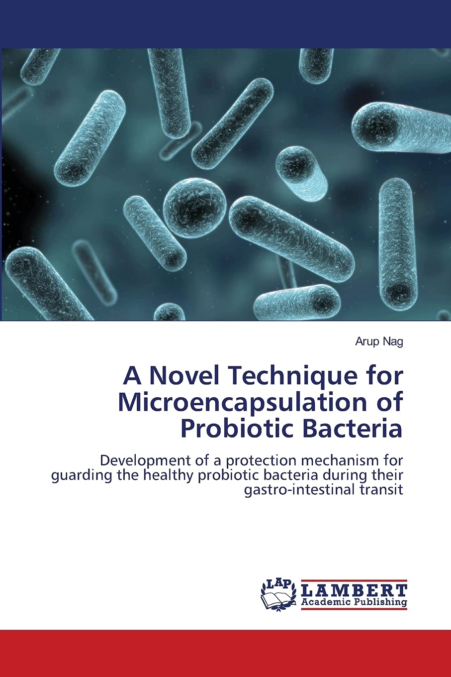 A Novel Technique for Microencapsulation of Probiotic Bacteria ...