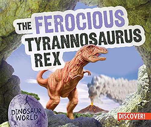 The Ferocious Tyrannosaurus Rex (Dinosaur World): Finn, Peter ...