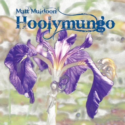 Play Hoolymungo by Matt Muldoon on Amazon Music