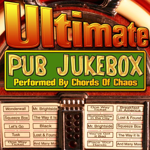 Amazon.com: Ultimate Pub Jukebox : Chords Of Chaos: Digital Music