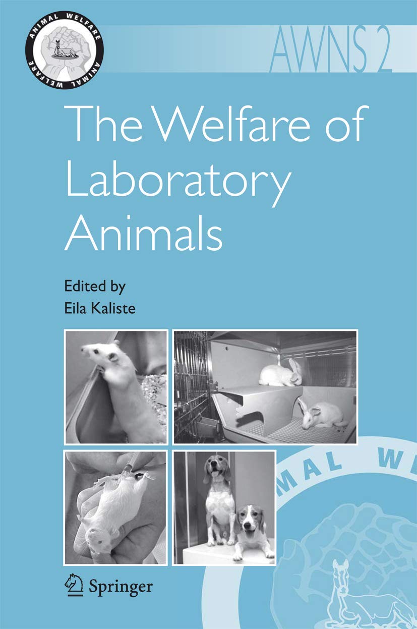 The Welfare of Laboratory Animals (Animal Welfare, 2): 9781402061363 ...
