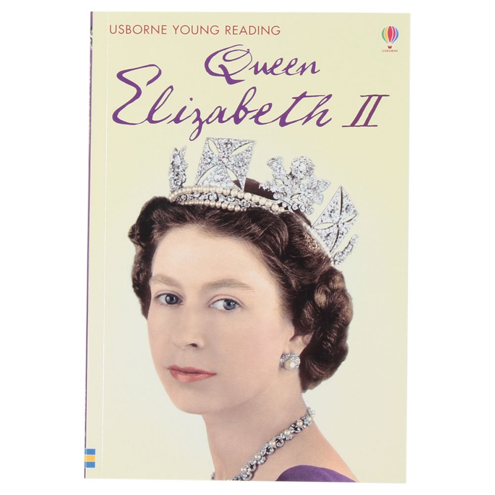 Queen Elizabeth II - Level 3 (Usborne Young Reading) [Paperback]: NILL ...