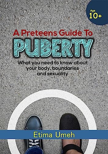 Puberty Book Press: A Pre-Teens Guide to Puberty eBook : Umeh, Etima ...