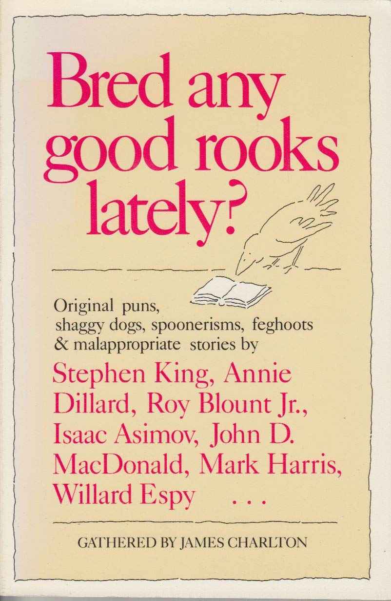 Bred Any Good Rooks Lately?: Charlton, James: 9780880294119: Amazon.com ...