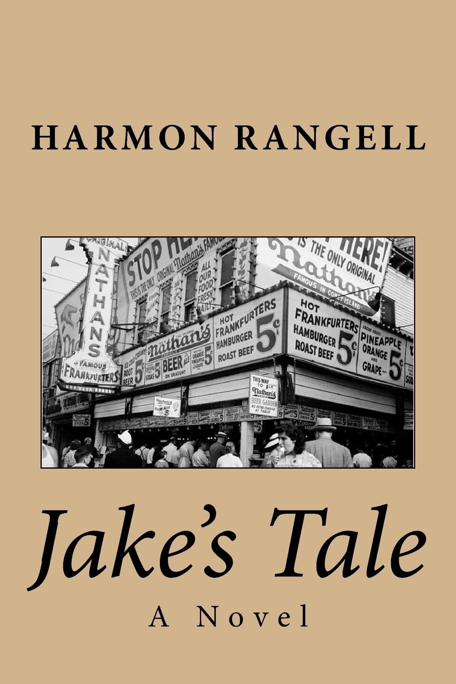 Jake's Tale: Rangell, Harmon: 9781523952328: Amazon.com: Books