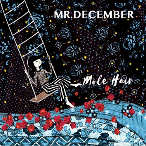 Play Mole Hair by Mr. December on Amazon Music