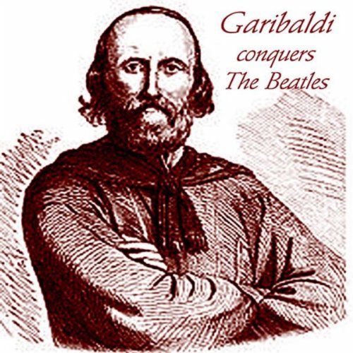 Amazon.com: Garibaldi Conquers The Beatles : Garibaldi: Digital Music