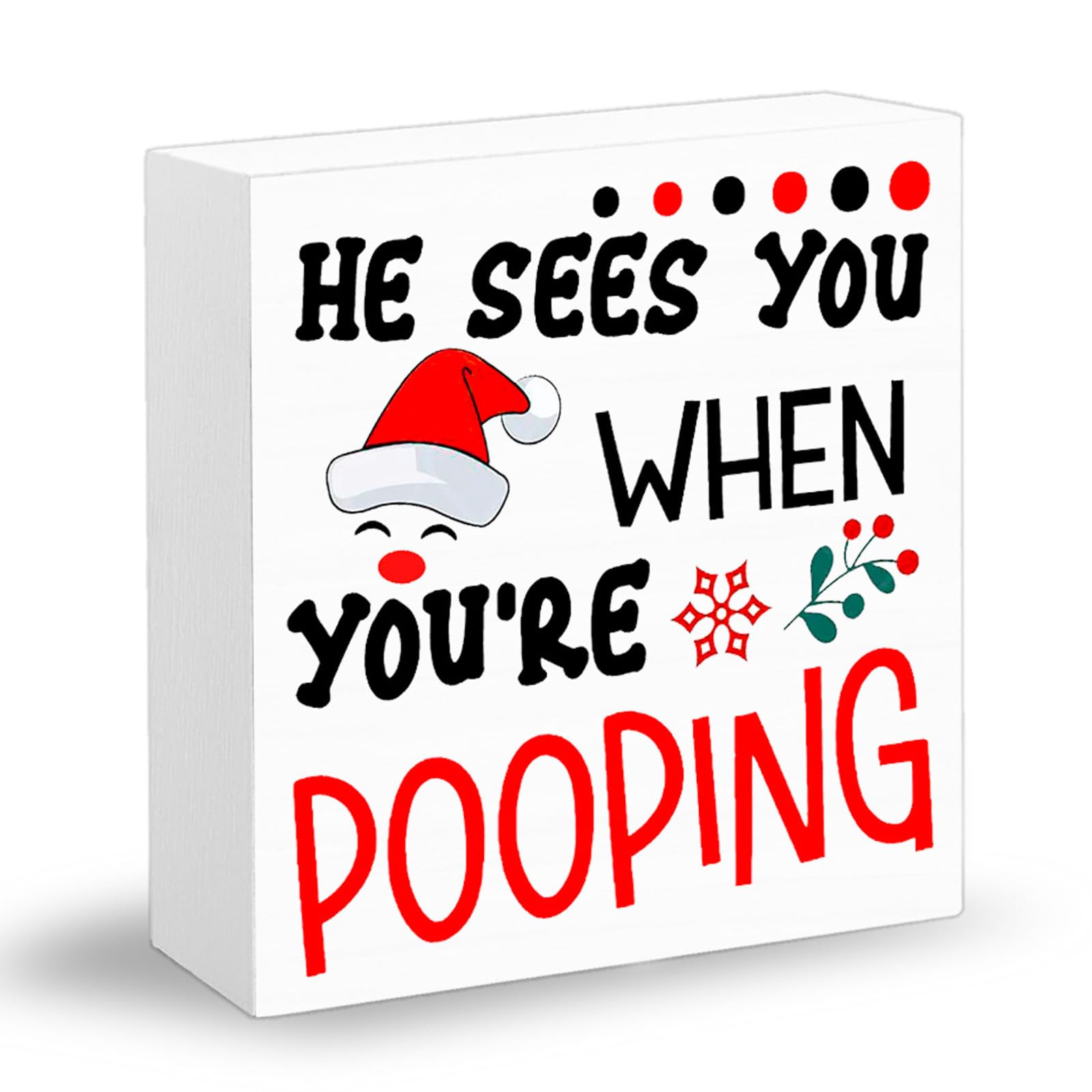 Amazon.com: He Sees You When You'Re Pooping Sign Funny Christmas ...