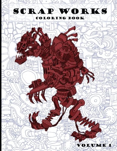 Amazon.co.jp: Scrap Works Coloring Book Volume 1: whimsy, mechanical ...