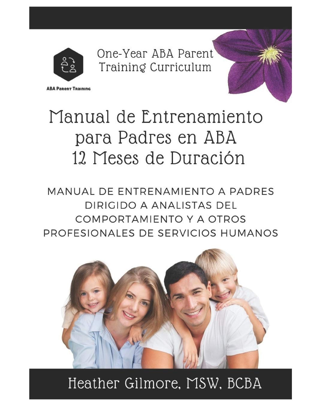 One-Year ABA Parent Training Curriculum (SPANISH VERSION): Parent ...