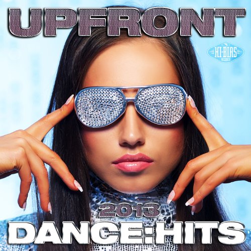 Amazon.com: Upfront Dance Hits 2013 : VARIOUS ARTISTS: Digital Music