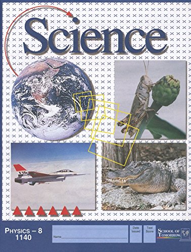 School of Tomorrow (1995) - Physics PACE 1140, Grade 12: unknown author ...