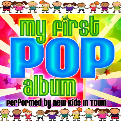Amazon Music - New Kids In TownのMy First Pop Album - Amazon.co.jp