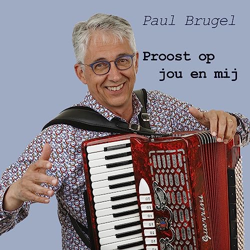 Amazon MusicでPaul BrugelのProost op jou en mijを再生する