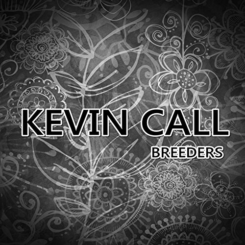 Amazon.com: Breeders : Kevin Call: Digital Music