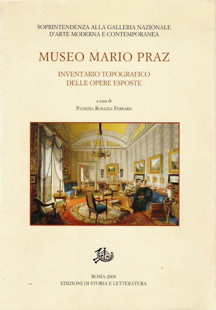 Amazon.co.jp: Museo Mario Praz. Inventario topografico delle opere ...
