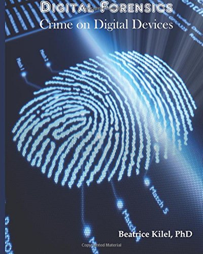 Digital Forensics: 9781940932187: Amazon.com: Books