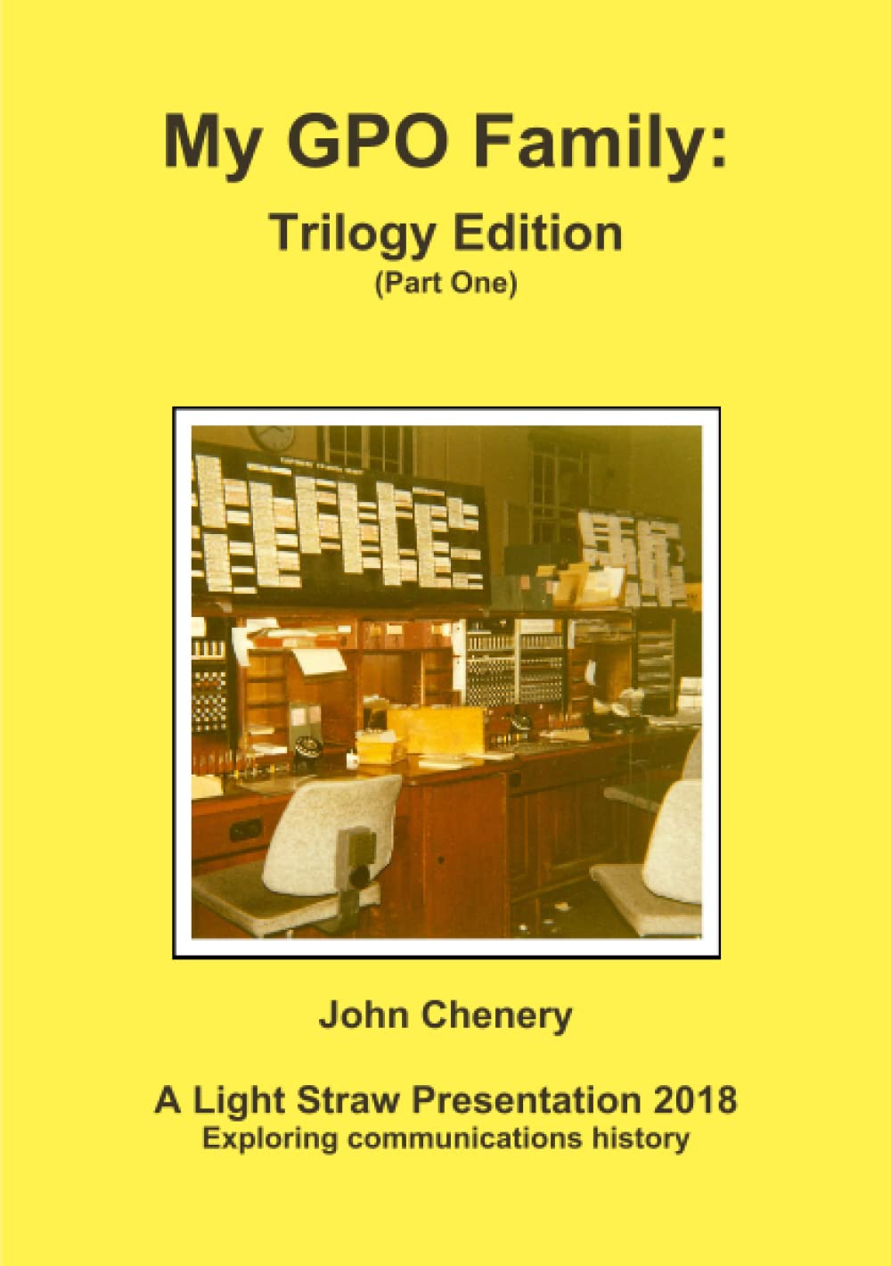 My GPO Family: Trilogy Edition: Chenery, John: 9780244562489: Amazon ...