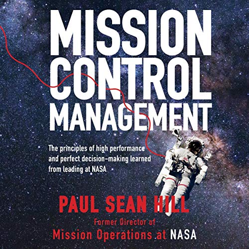 Amazon.com: Mission Control Management: The Principles of High ...