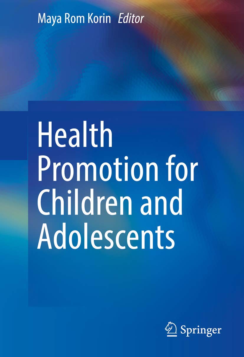 Health Promotion for Children and Adolescents: 9781489977090: Medicine ...