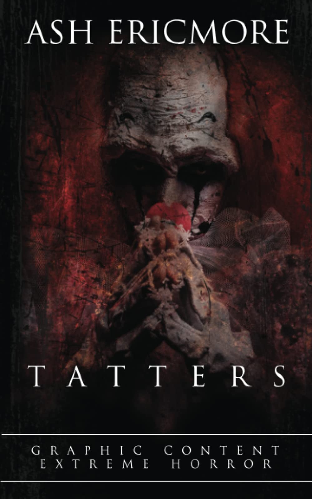 Amazon.com: Tatters: Extreme Horror: 9798378596423: Ericmore, Ash: Books