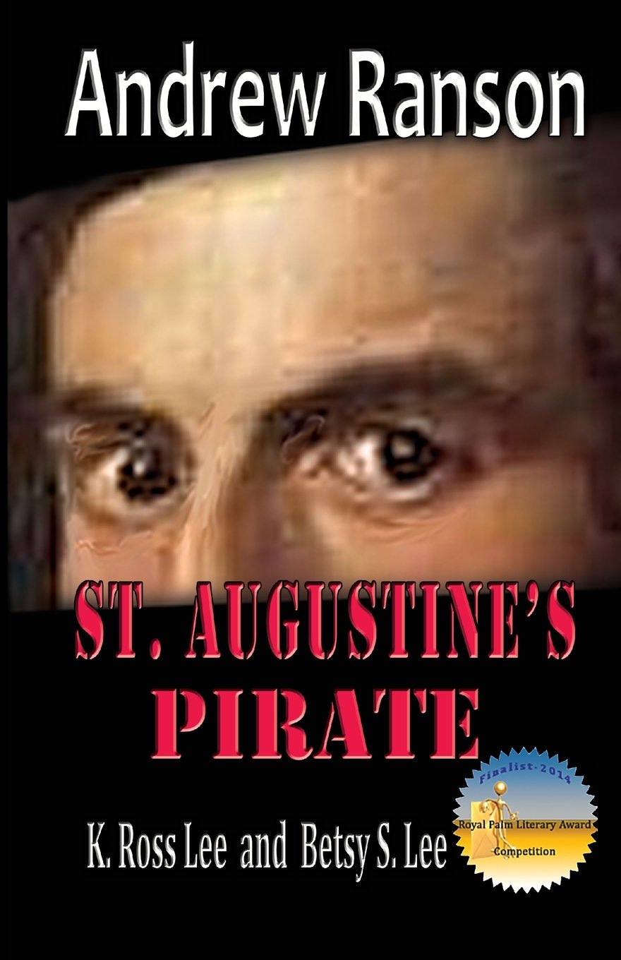 Andrew Ranson: St Augustine's Pirate: Lee, K.. Ross, Lee, Betsy S ...