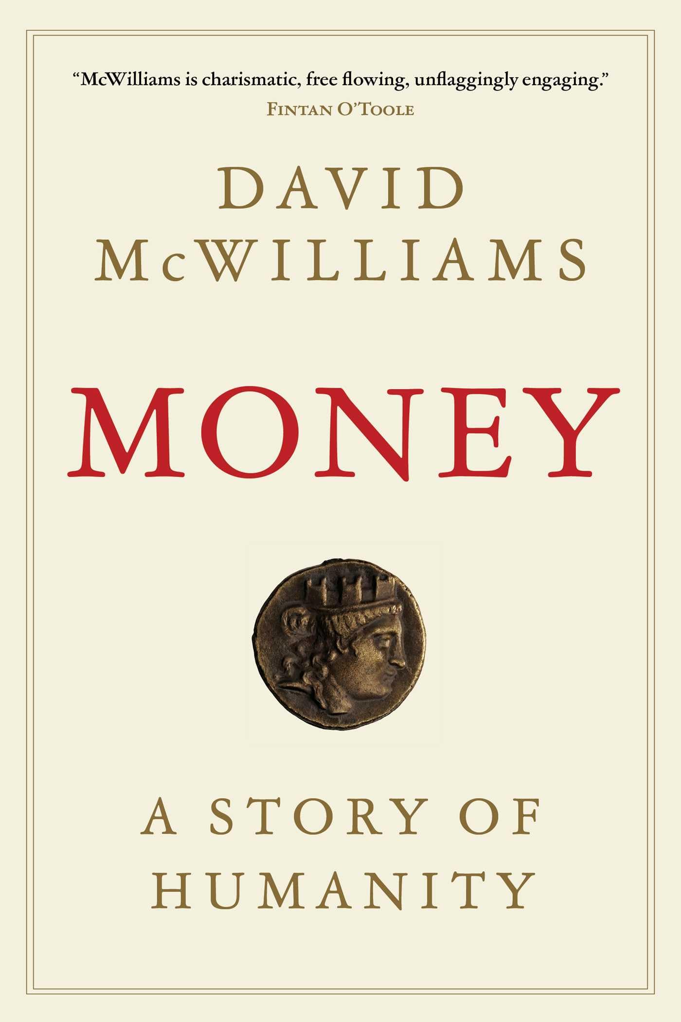 Money: A Story of Humanity: McWilliams, David: 9781982152956: Amazon ...