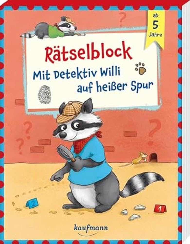 Rätselblock - Mit Detektiv Willi auf heißer Spur: ab 5 Jahre (Übungen ...