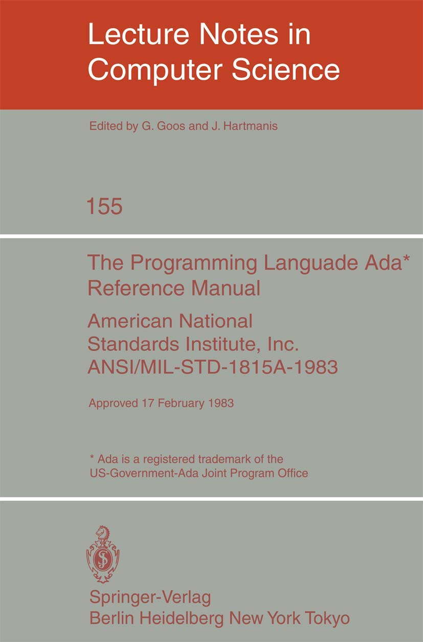 The Programming Language Ada. Reference Manual: American National ...
