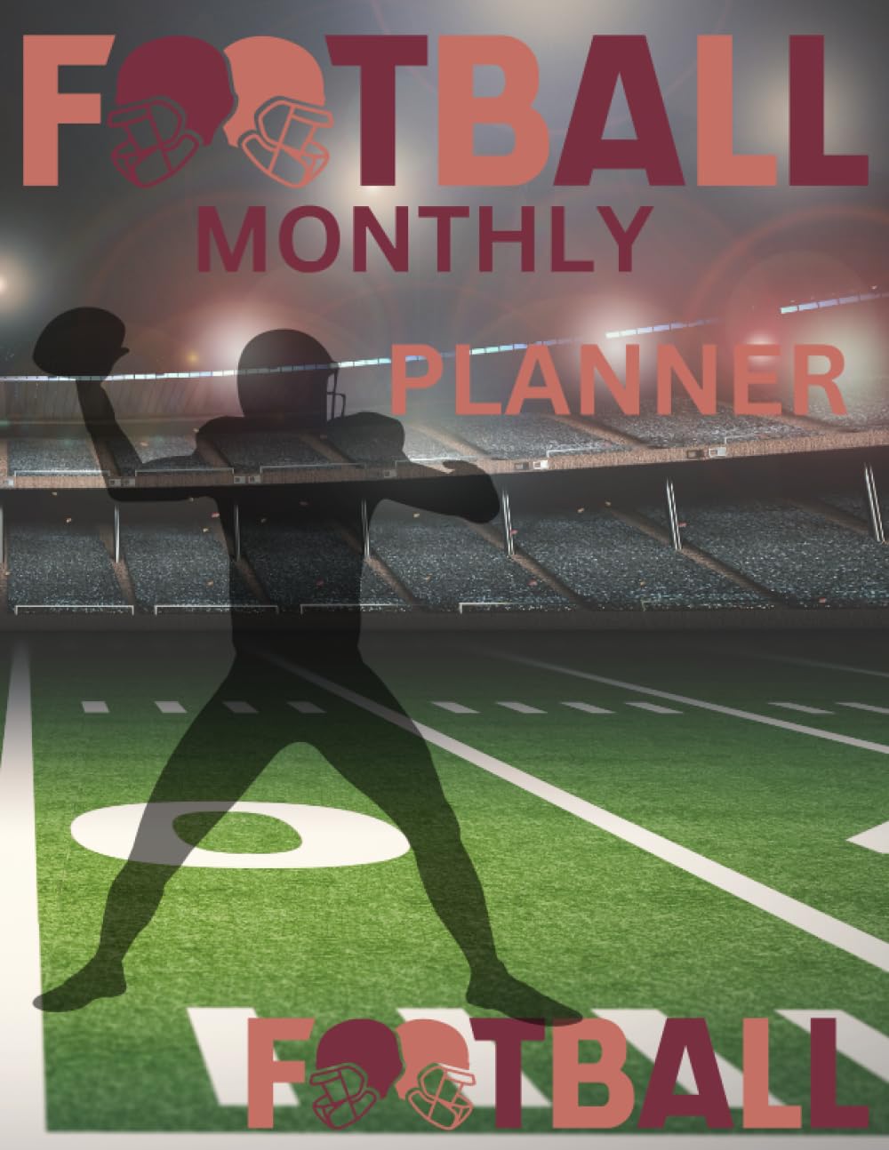 FOOTBALL MONTHLY PLANNER: 2023-2024 Tracker. Keep up with NFL Monday ...