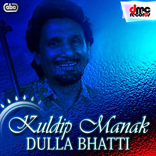 Amazon MusicでKuldeep ManakのDulla Bhattiを再生する