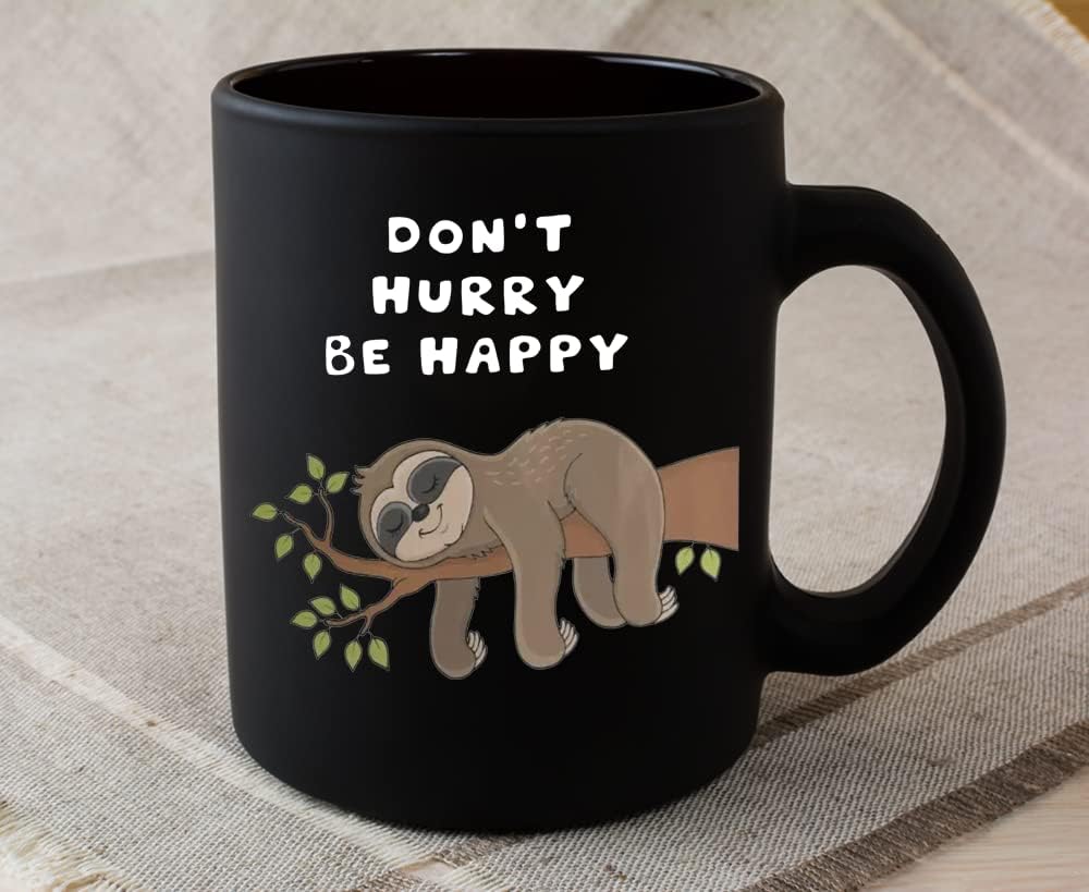 Amazon.com: Sloth Mug Gift Don‘t Hurry Be Happy Cute Sloth Cup For ...