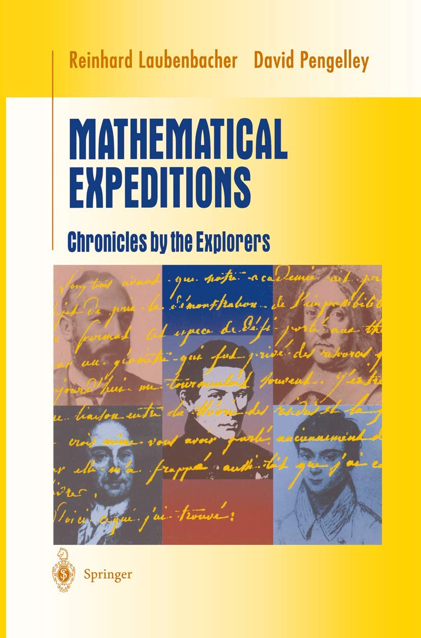 Mathematical Expeditions: Chronicles by the Explorers (Undergraduate ...