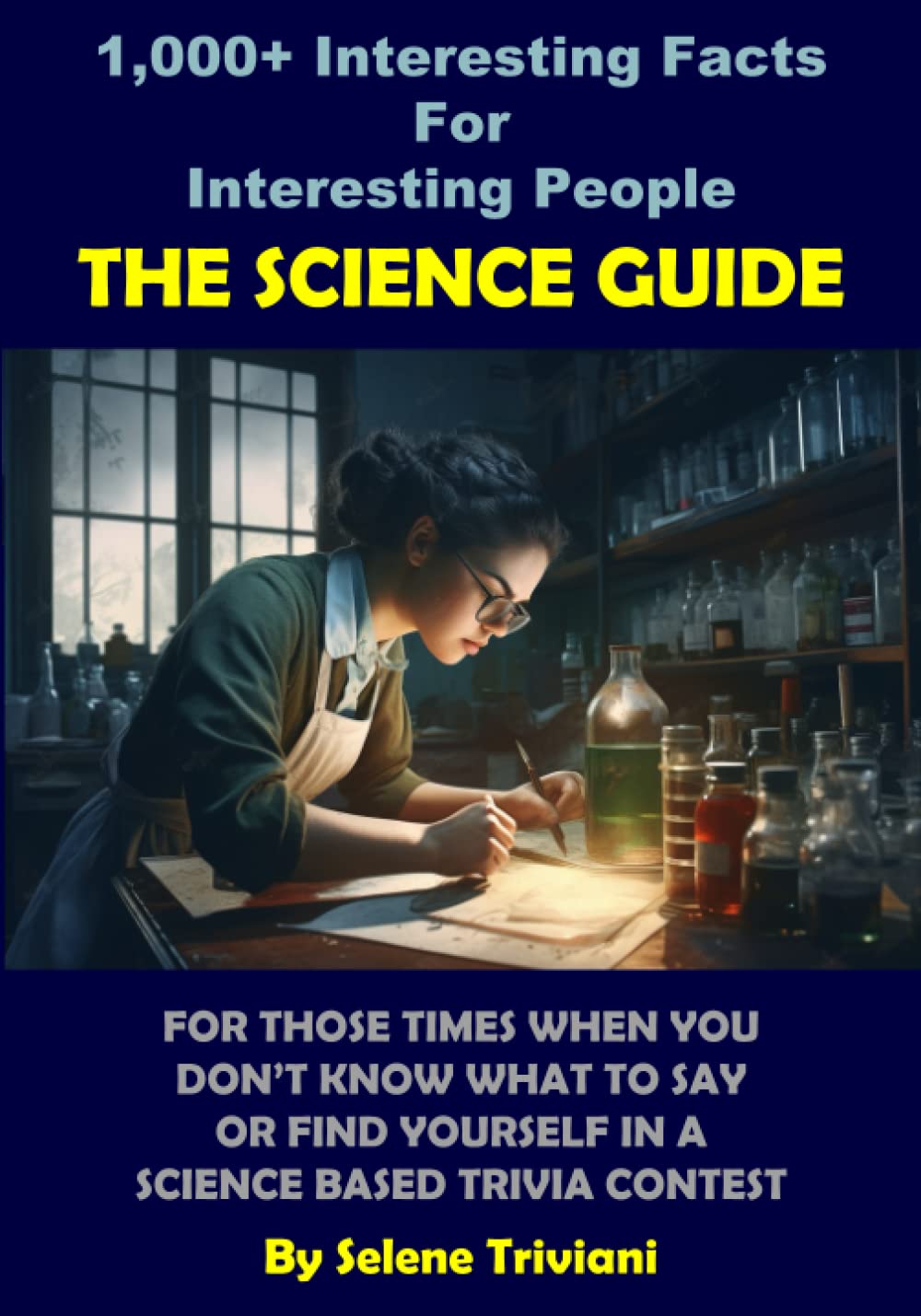 1000+ Interesting Facts For Interesting People: The Science Guide ...