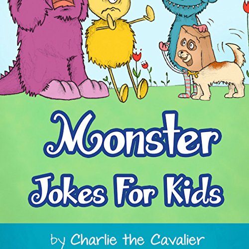 Amazon.com: Monster Jokes for Kids: Charlie the Cavalier Joke Books ...