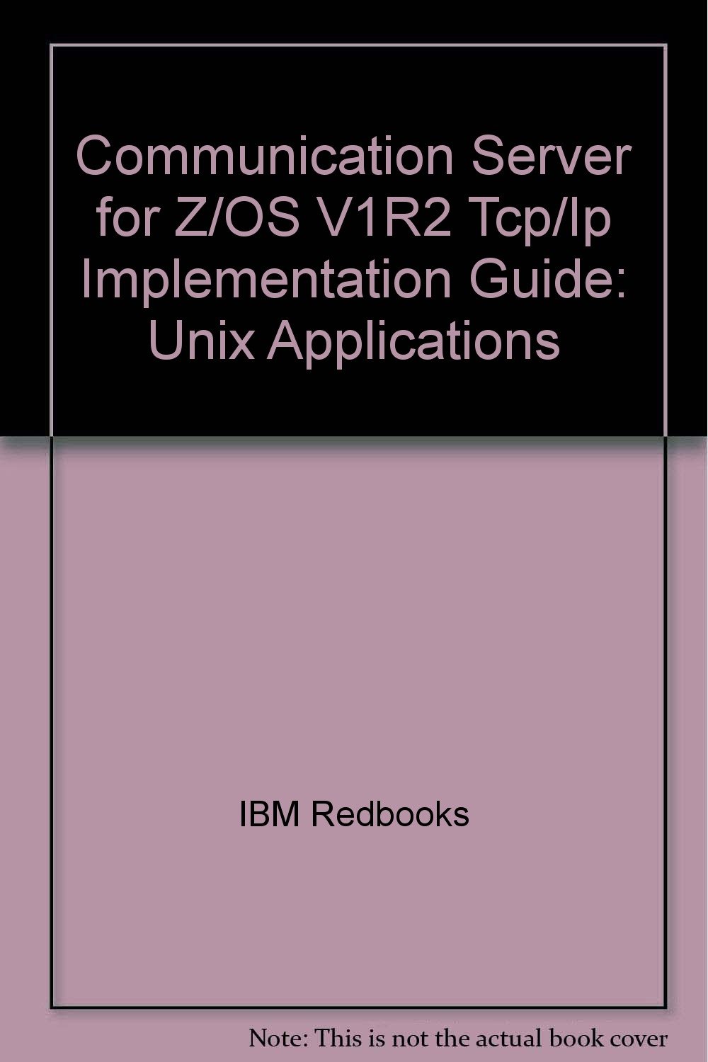 Communication Server For Zos V1r2 Tcpip Implementation Guide Unix
