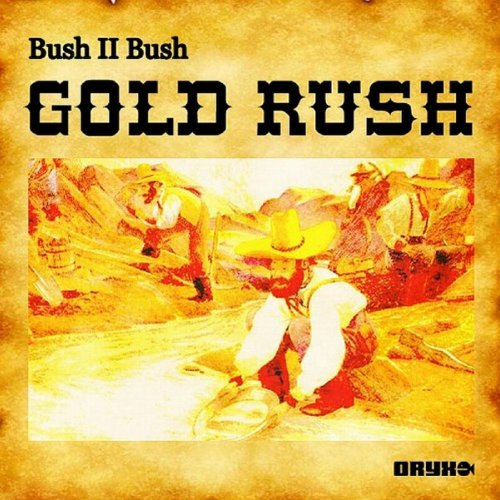 Gold Rush by Bush II Bush on Amazon Music - Amazon.com